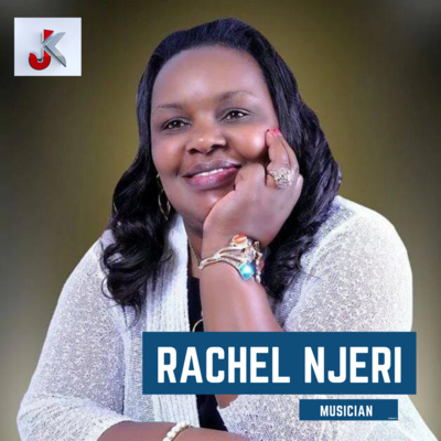 RACHEL NJERI—I’M A LIVING TESTIMONY by The Jeff Kuria Podcast