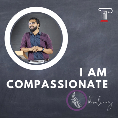 I Am Compassionate by HISnearness Church