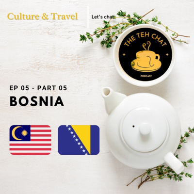 Bosnia is like a fairy tale! - Episod 5 Part 5 by The Teh Chat