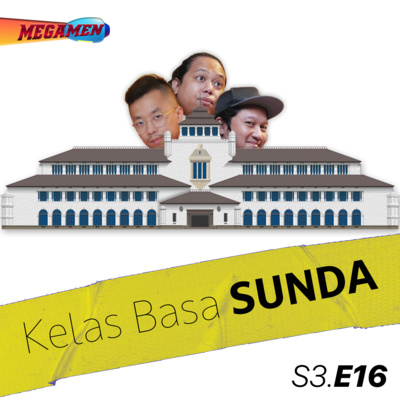 Review GT Pake Basa Sunda Tapi Lagi Begituan KOK BISA KETIDURAN? | S3 Eps.16 by Megamen