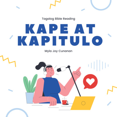Psalm 30 (Awit 30) by Kape at KAPITULO (Tagalog Bible Reading)