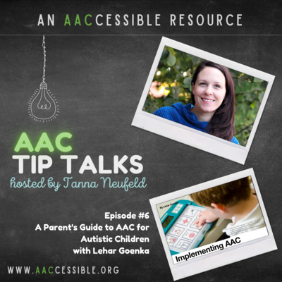 A Parent's Guide to AAC for Autistic Children by AAC Tip Talks