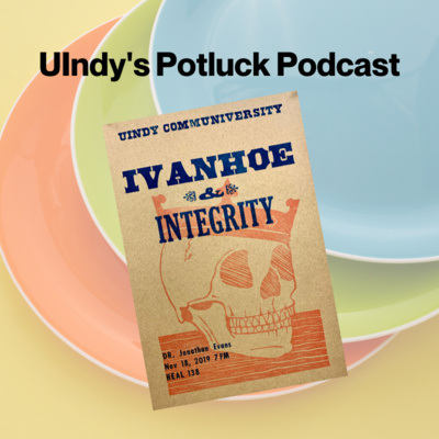 UIndyPotluckPodcast2_Episode07_Jonathan Evans by UIndy's Potluck Podcast