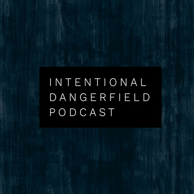 #5 - Dress Code pt 2 by Intentional Dangerfield Podcast