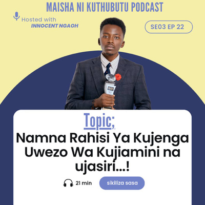 Namna Rahisi Ya Kujenga Uwezo Wa Kujiamini Na Ujasiri...! by Maisha Ni ...