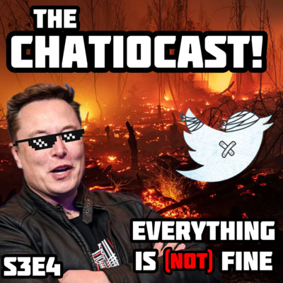 S3E4: ELON MUSK is OFF HIS ROCKER! by THE CHATIOCAST!