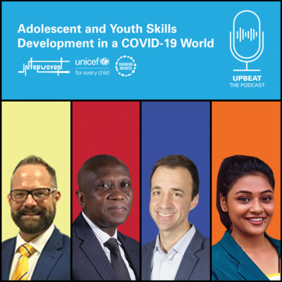 Season 1, Episode 1: Adolescent and Youth Skills Development in a COVID ...