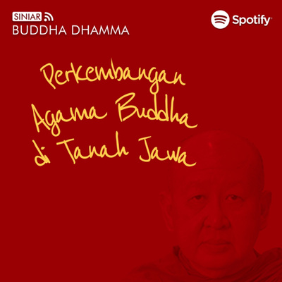 Perkembangan Agama Buddha di Tanah Jawa | Bhikkhu Jotidhammo by Sinar Buddha Dhamma