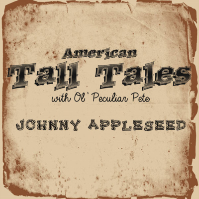 American Tall Tales: Johnny Appleseed by Story Suite by Matthew Glover