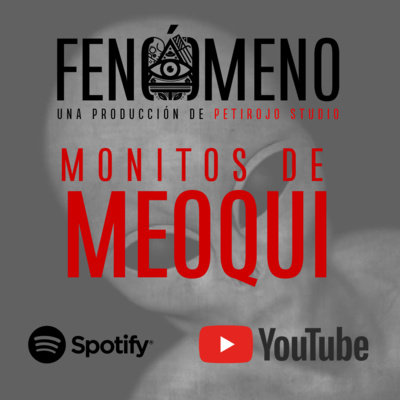LOS MONITOS DE MEOQUI by FENÓMENO
