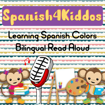 Learning About Spanish Colors Bilingual Reading by Spanish4Kiddos