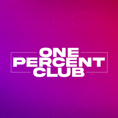 One Percent Club • A podcast on Spotify for Podcasters