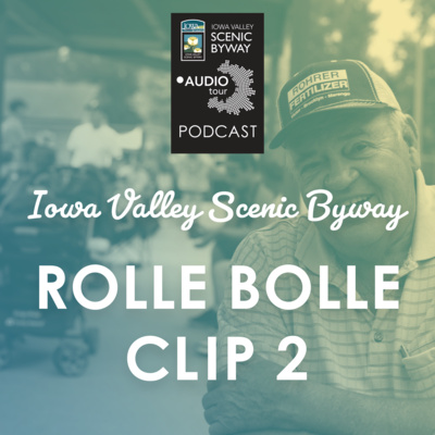 Rolle Bolle Audio Oral History | Clip 2 | Ed DeNeve by Iowa Valley ...