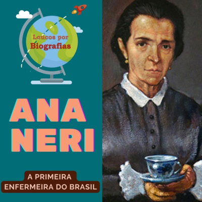 Biografia: ANA NÉRI - 1ª Enfermeira do Brasil - Heroína na Guerra do Paraguai - Mãe dos ...