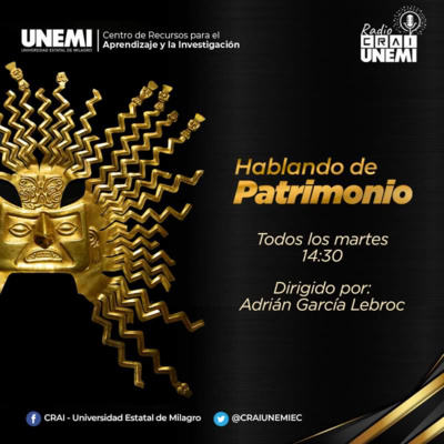 C2 Hablando de Patrimonio_Quito y las Islas Galápagos by RADIO CRAI UNEMI