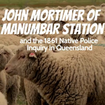 John Mortimer of Manumbar Station and the 1861 Native Police Inquiry by ...