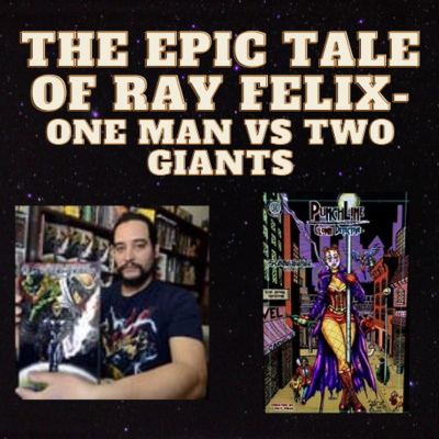 Episode 25- The Epic Tale of Ray Felix- One Man vs Two Giants by The ...