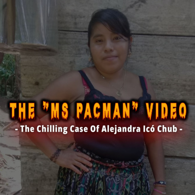 The Chilling Case Of Alejandra Icó Chub - Ms PacMan by Baggage Unclaimed
