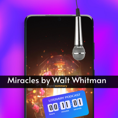 Walt Whitman's Miracles Summary & Analysis Class 10 by English Summary