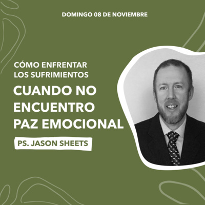 Cuando no encuentro paz emocional - Ps. Jason Sheets by IBC Arequipa