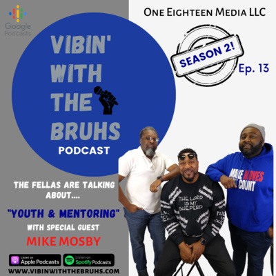 Vibin' With The Bruhs Podcast • A podcast on Spotify for Podcasters