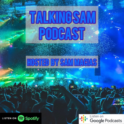 Talking Sam • A podcast on Spotify for Podcasters