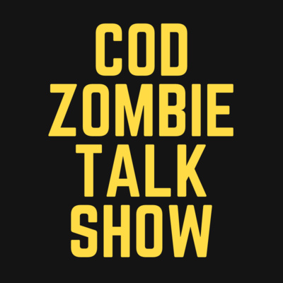 Call of Duty Zombies Talk Show • A podcast on Spotify for Creators