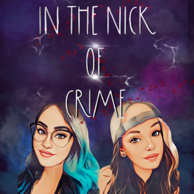 Episode 8 - The Murder of Tierra Hall by In The Nick Of Crime
