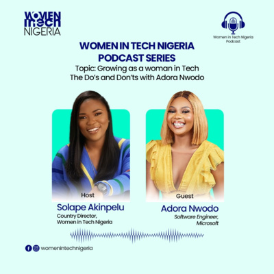 Growing as a woman in tech - the do's and don'ts with Adora Nwodo by ...