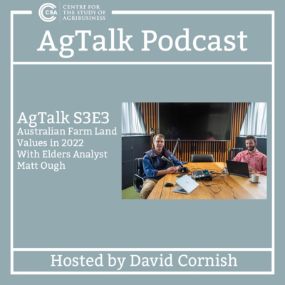 AgTalk S3E3 - Australian Farm Land Values in 2022 With Elders Analyst ...