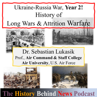 S3E8: History of Long Wars & Attrition Warfare. From Napoleon's ...