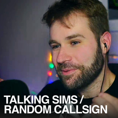 #10 Talking Sims With Random Callsign by Talking Sims