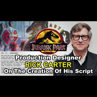 RICK CARTER'S JURASSIC PARK: Production Designer Rick Carter On The ...