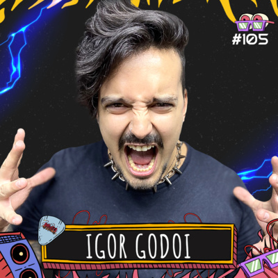 IGOR GODOI - AMPLIFICA #105 by Canal Amplifica