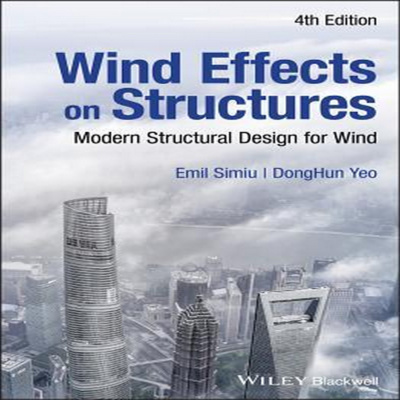 FREE EBOOK Wind Effects on Structures Modern Structural Design for Wind {epub download} by Emil ...