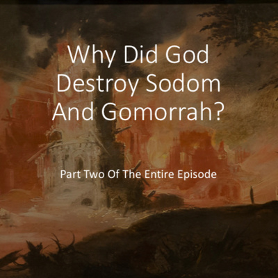Why Did God Really Destroy Sodom and Gomorrah? by Questions and Answers ...