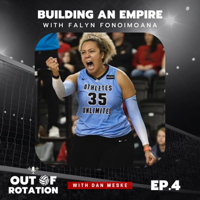 Out of Rotation Volleyball Podcast • A podcast on Spotify for Podcasters