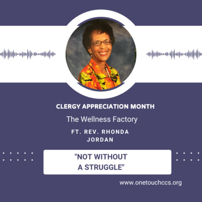Not Without A Struggle ft. Rev. Rhonda Jordan by The Wellness Factory
