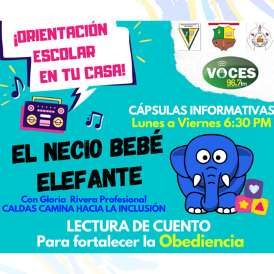 Lectura de cuento: El necio bebé elefante 🐘 by Orientación Escolar En Casa