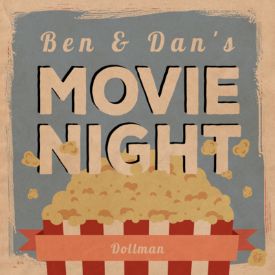 Episode 9: "Dollman" by Ben & Dan's Movie Night