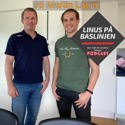 #5 Martin Lager berättar om veterantennisen i Sverige by Linus på ...