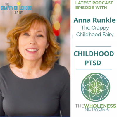 30. The Crappy Childhood Fairy - Anna Runkle CPTSD by The Wholeness ...