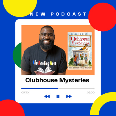 Chapter 4: Clubhouse Mysteries (The Buried Bones Mystery) by The ...