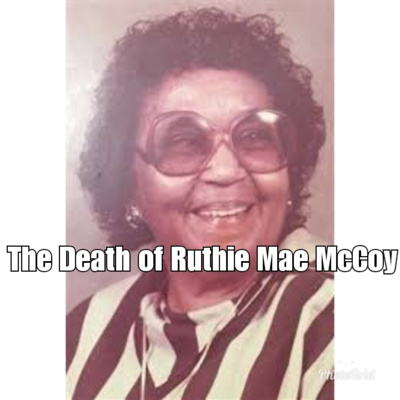 TRUE CRIME: The Murder of Ruthie Mae McCoy- the murder that inspired ...
