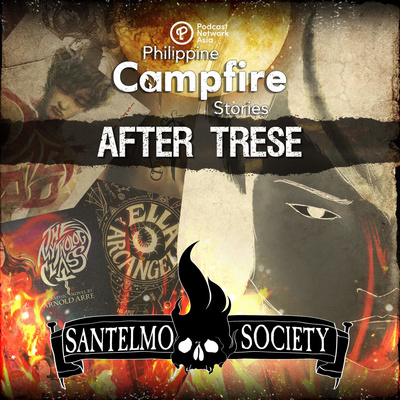 Santelmo Society - After Trese (Special Episode) by Philippine Campfire ...