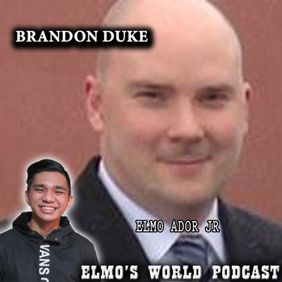 160. BRANDON DUKE by Elmo's World Podcast