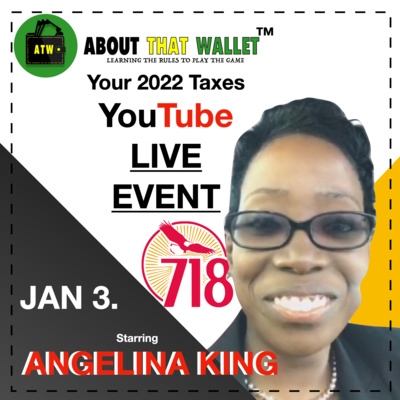 Live with Angelina King - 2022 Taxes 2021 tax year and How to align for ...