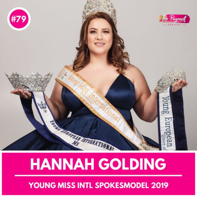 #79 HANNAH GOLDING INTERVIEW: YOUNG MISS INTERNATIONAL SPOKESMODEL 2019 ...
