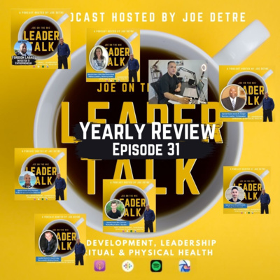 Joe Detre The Numbers Are Good (What About Impact) Episode 31 Leader Talk by Leader Talk with ...