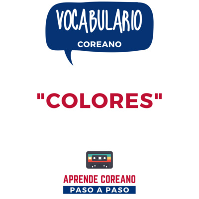 COLORES en coreano by Aprende coreano paso a paso